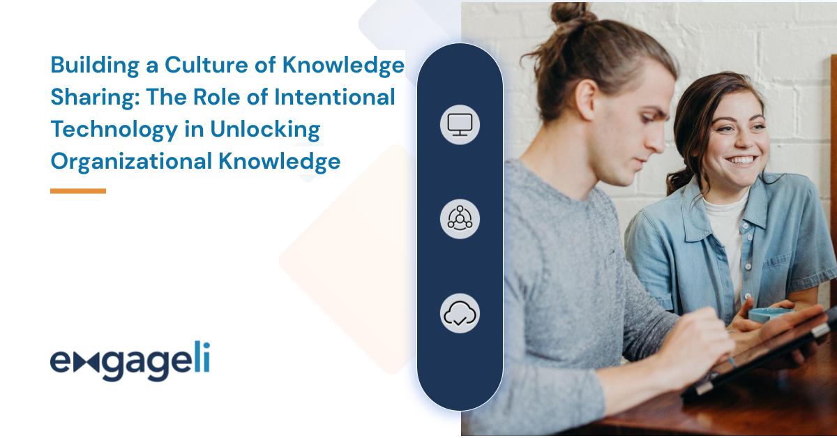 Building a Culture of Knowledge Sharing: The Role of Intentional ...
