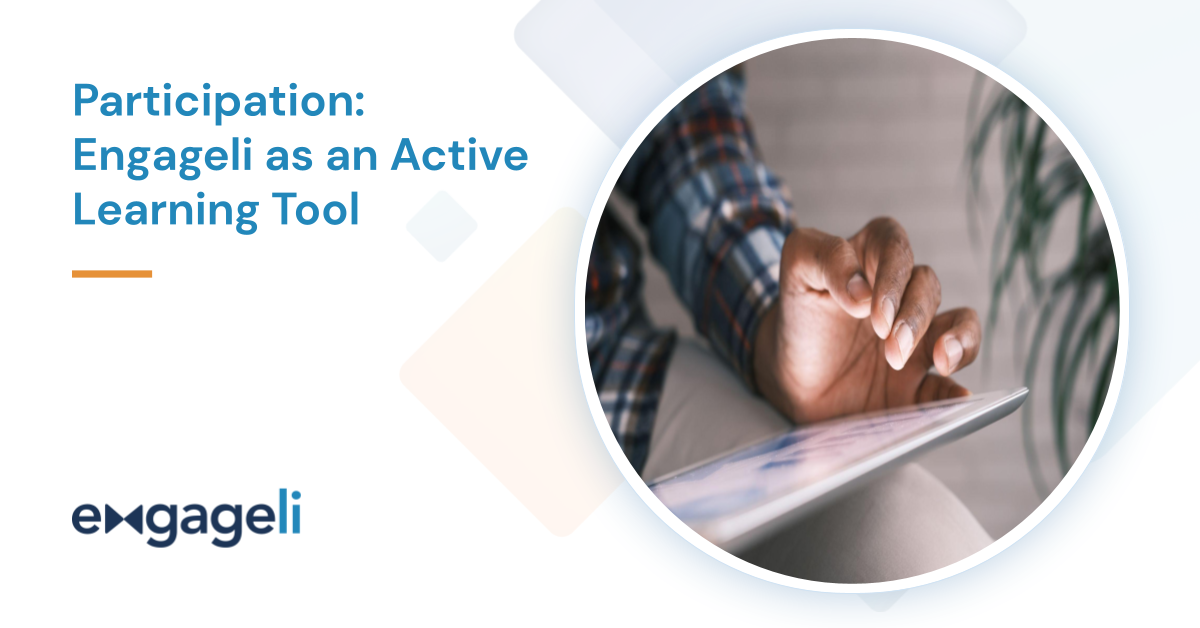 Participation: Engageli as an active learning tool