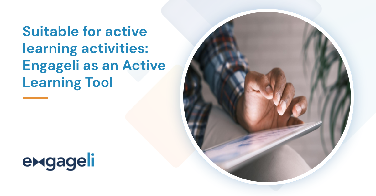 Suitable for active learning activities: Engageli as an active learning ...